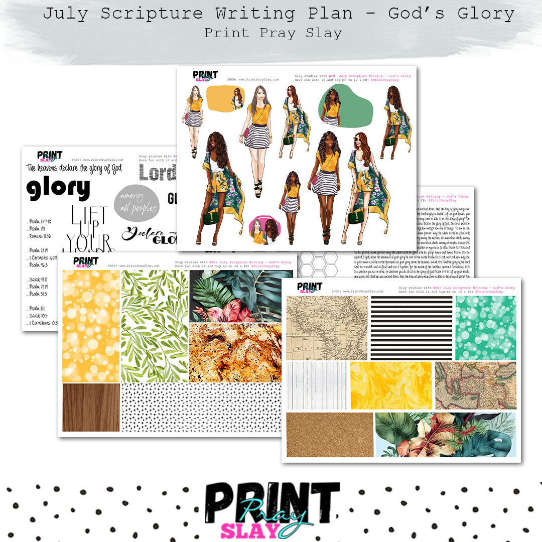 July Scripture Writing Plan: God's Glory – Print Pray Slay