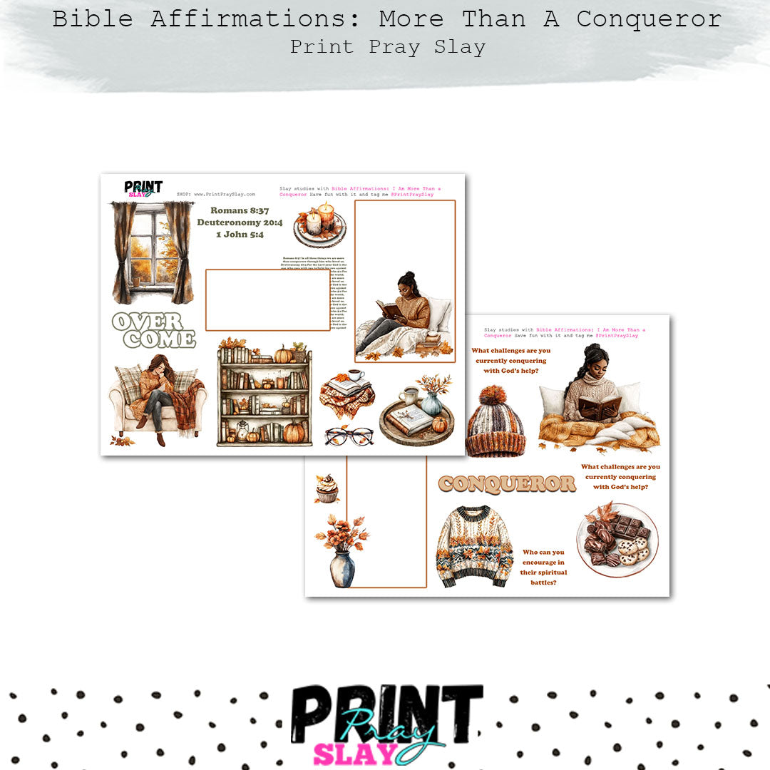 Biblical Affirmations: I Am More Than a Conqueror – Print Pray Slay