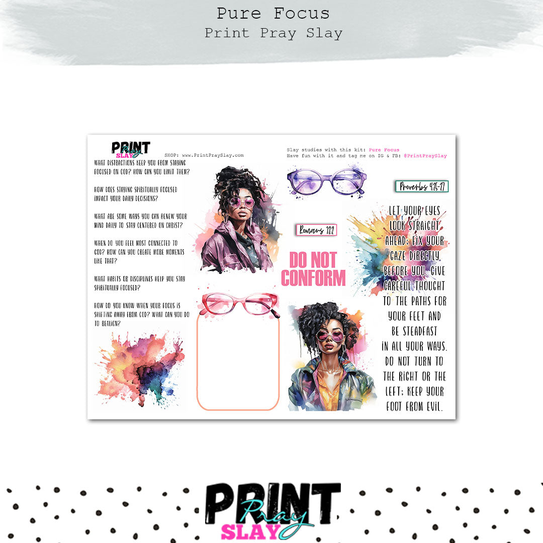 Pure Focus – Print Pray Slay