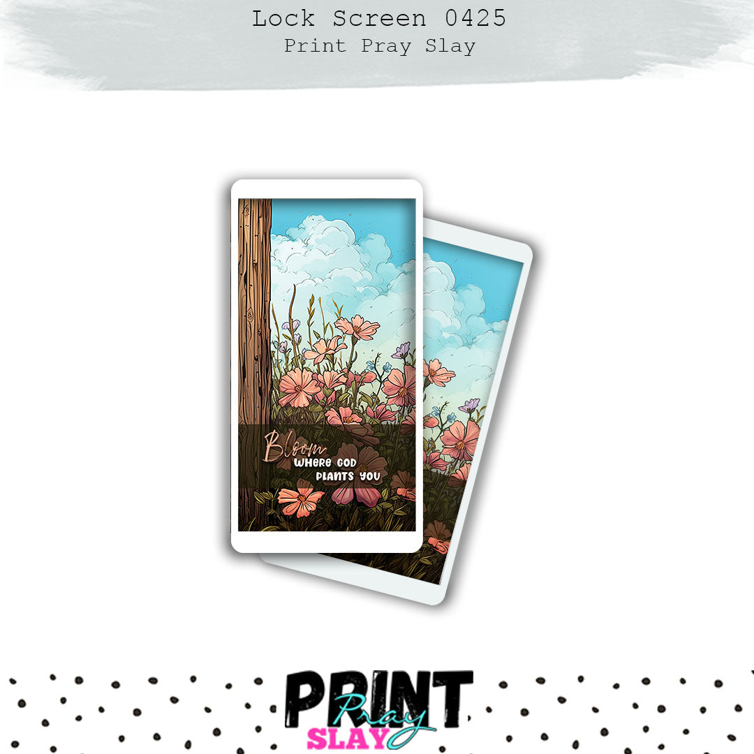 Lock Screen 0425 – Print Pray Slay