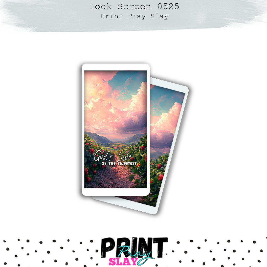 Lock Screen 0525 – Print Pray Slay