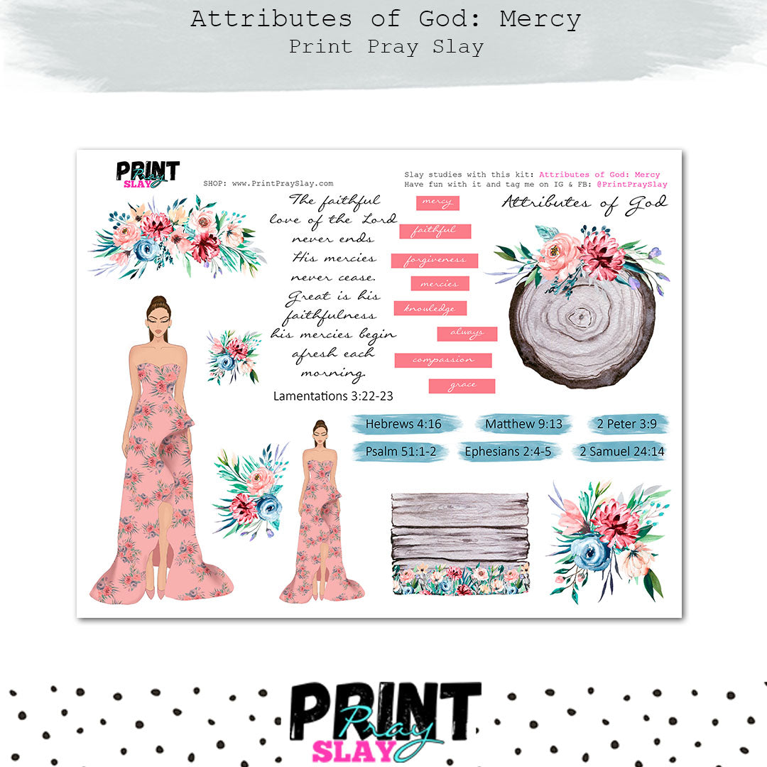Attributes of God: Mercy LT – Print Pray Slay