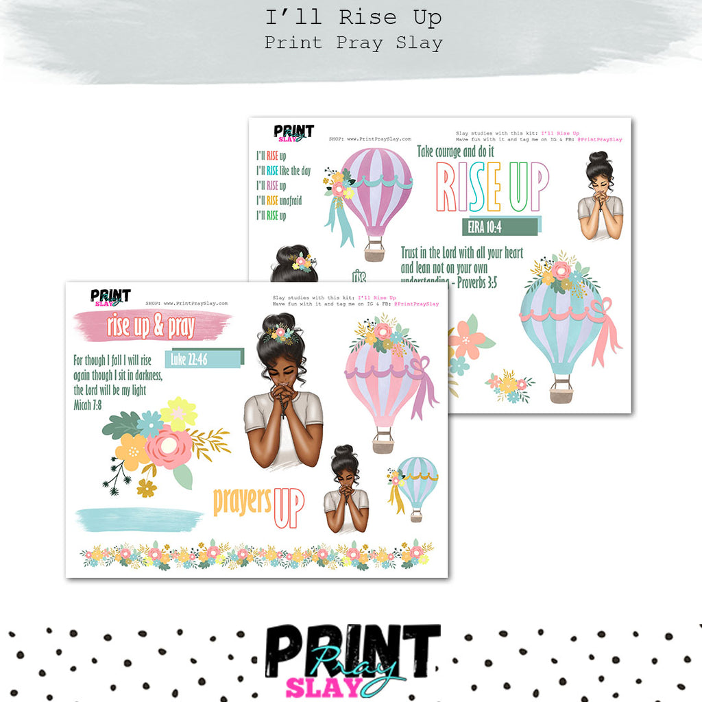 I'll Rise Up – Print Pray Slay