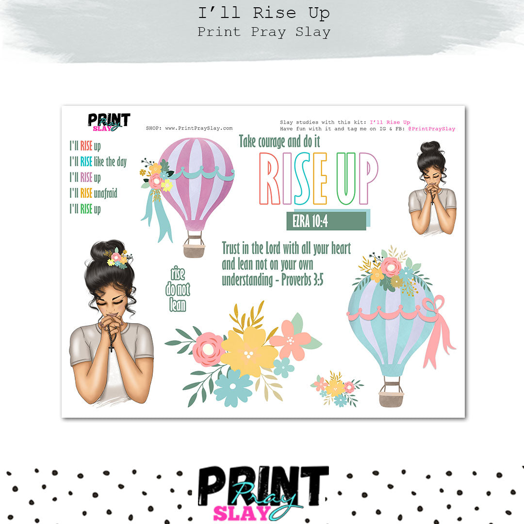 I'll Rise Up – Print Pray Slay