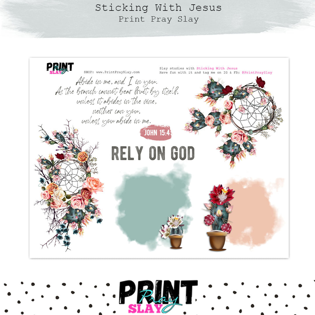 Sticking With Jesus – Print Pray Slay