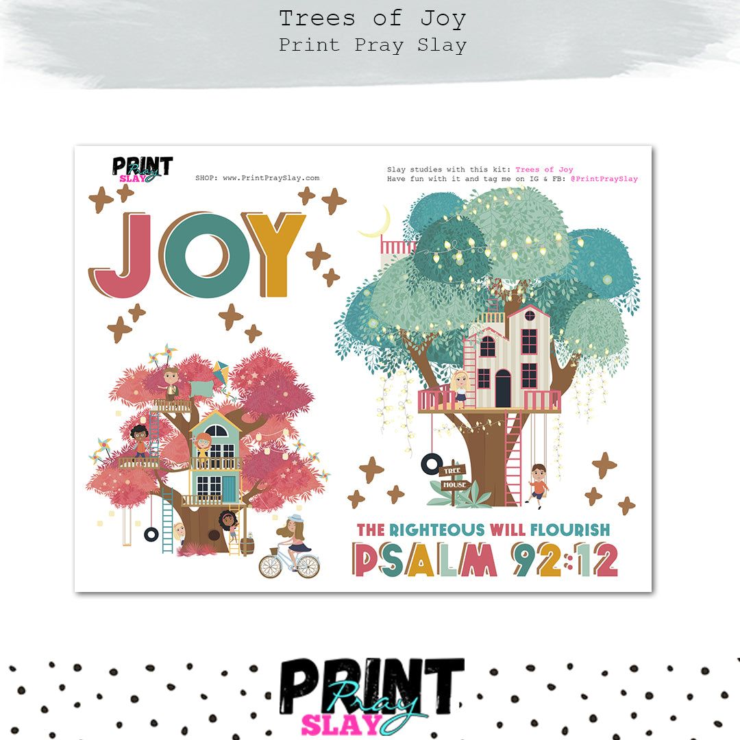 Trees of Joy – Print Pray Slay