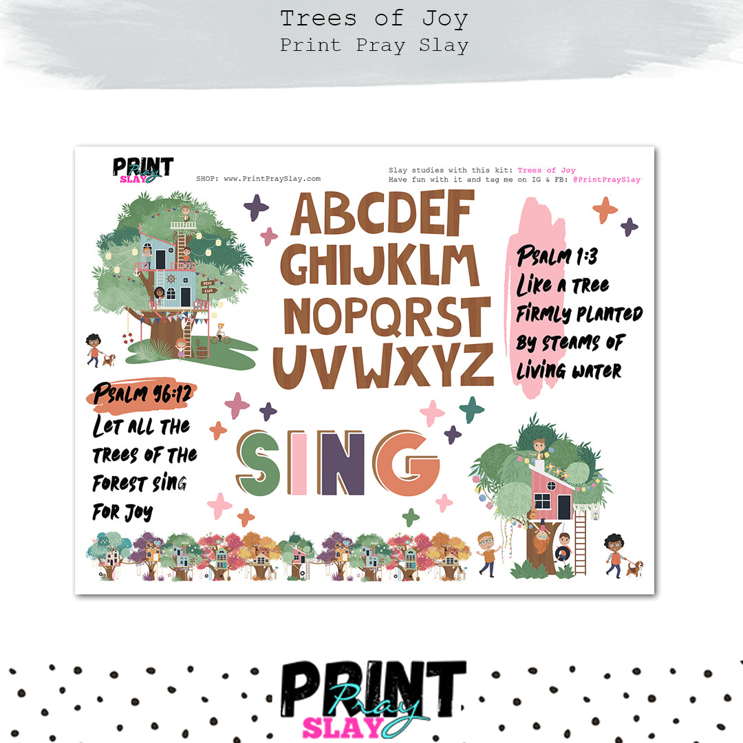 Trees of Joy – Print Pray Slay